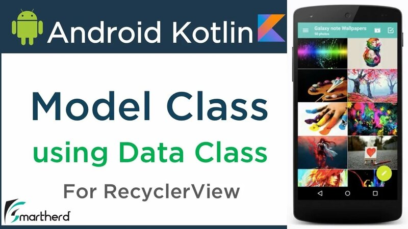 Android Model Class using Data Class of Kotlin. Android Kotlin Tutorial #3.3 - Смотреть онлайн в ...