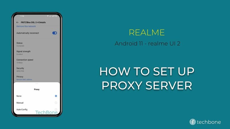 How to Set up Proxy Server - realme [Android 11 - realme UI 2] - Смотреть онлайн в поиске ...