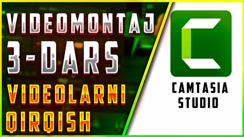 VIDEOMONTAJ 3-DARS | VIDEOLARNI TO'G'RI QIRQISH KERAKSIZ JOYLARNI OLIB TASHLASH| CAMTASIASTUDIO ...