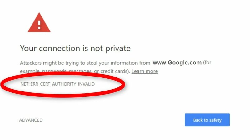 How To Fix Your Connection Not Private || NET ERR _CERT_Authority_Invalid Error || Windows 10/8 ...