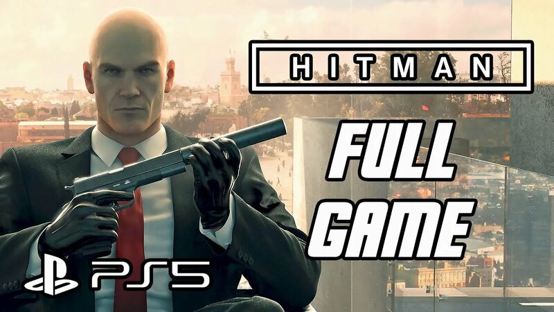 Hitman - Full Game Gameplay Walkthrough (No Commentary, PS5, 4K) - Yandex Video aramada ...