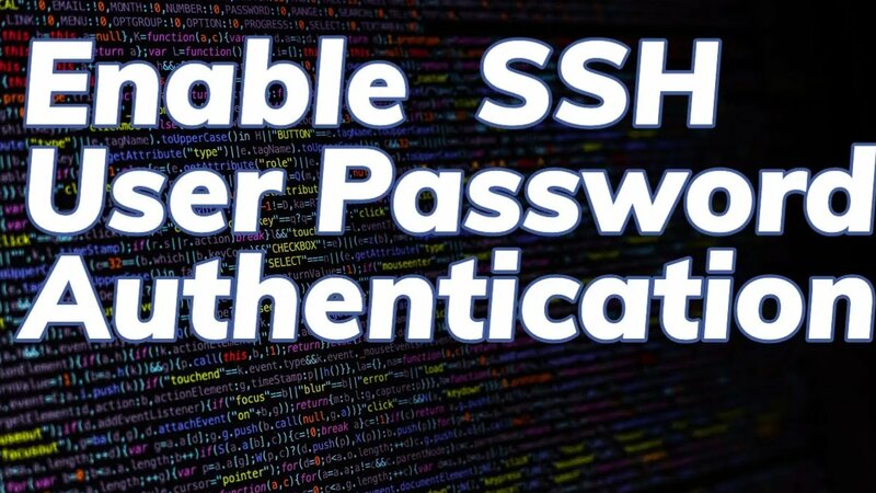 Enable SSH Password Authentication on Linux OpenSSH - Смотреть онлайн в поиске Яндекса по Видео