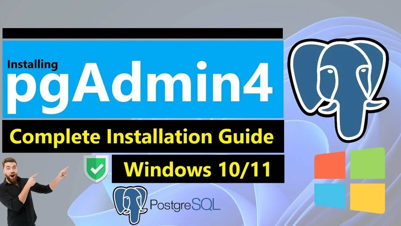 How to Install pgAdmin 4 - PostgreSQL Tools on Windows 11 | Installing pgAdmin4 on Windows 10/11 ...