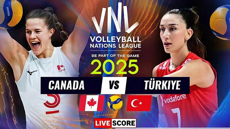 VNL LIVE Turkey vs Canada Live Score Update VNL 2025 FIVB Volleyball Nations League - Yandex ...