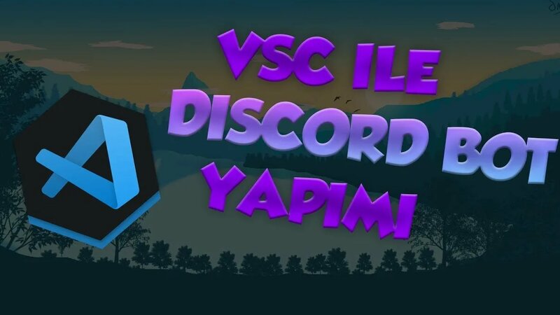 Visual Studio Code İle Discord Bot Yapma. | VSC | Visual Studio Code - Yandex Video aramada ...