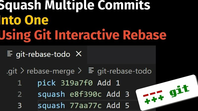 How to squash multiple commits into one using Git interactive rebase? - Смотреть онлайн в поиске ...