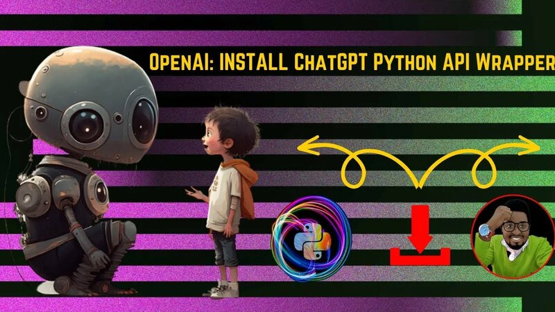Pip Install Openai Chatgpt Python Api Wrapper Смотреть онлайн в поиске Яндекса по Видео