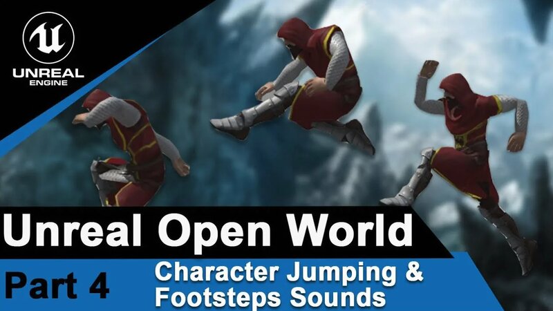 Unreal Character jumping and footsteps sounds : UE4 Open World tutorials #4 - Yandex Video ...