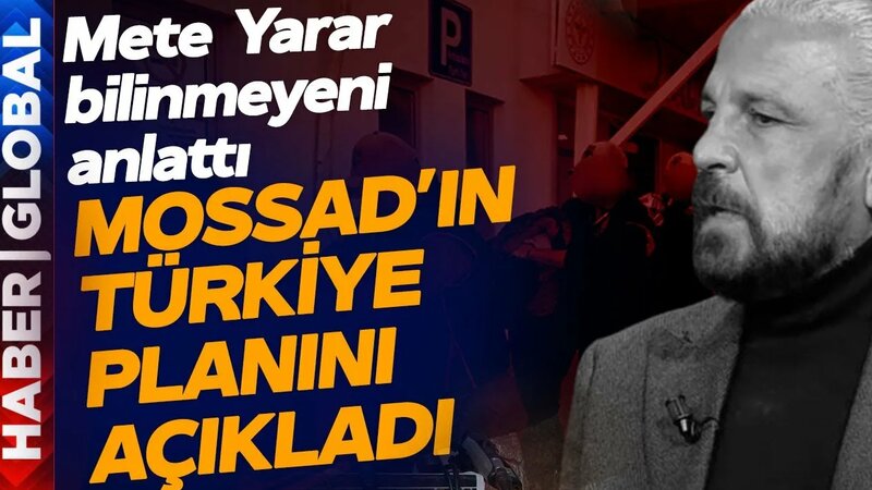 Mossad'ın Hain Türkiye Planını Mete Yarar İfşa Etti: Canlı Yayında Bilinmeyeni Anlattı - Yandex ...