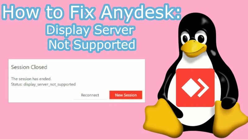 Anydesk - How to Fix Display_Server_Not_Supported Error for Linux (Installation + Fix) - Yandex ...