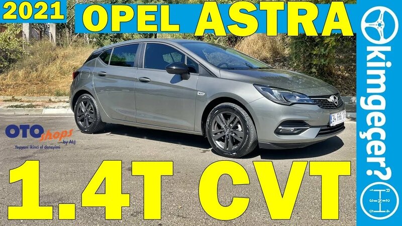 2021 Opel Astra 1.4T CVT