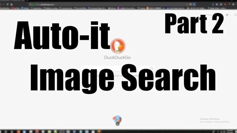 Autoit: Image Search - part 2 - Смотреть онлайн в поиске Яндекса по Видео