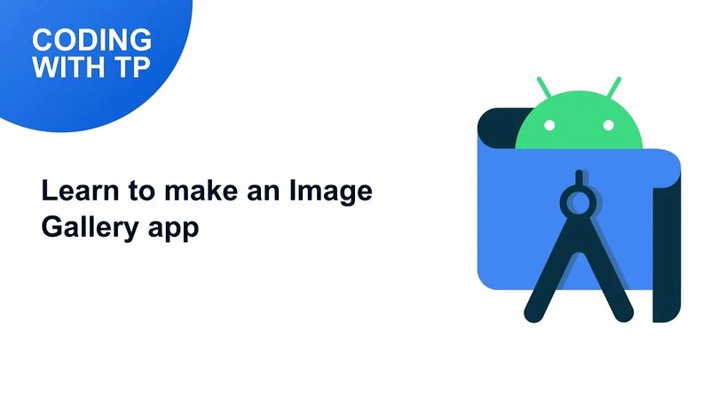 How to make an Image Gallery App | Android Studio | Coding with TP - Смотреть онлайн в поиске ...