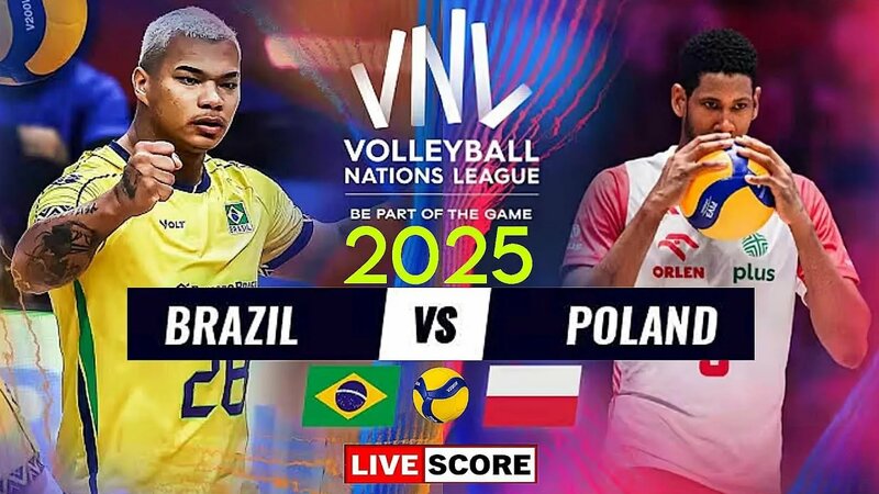 VNL MEN'S LIVE Brazil vs Poland Live Score Update VNL 2025 FIVB Volleyball Nations League ...