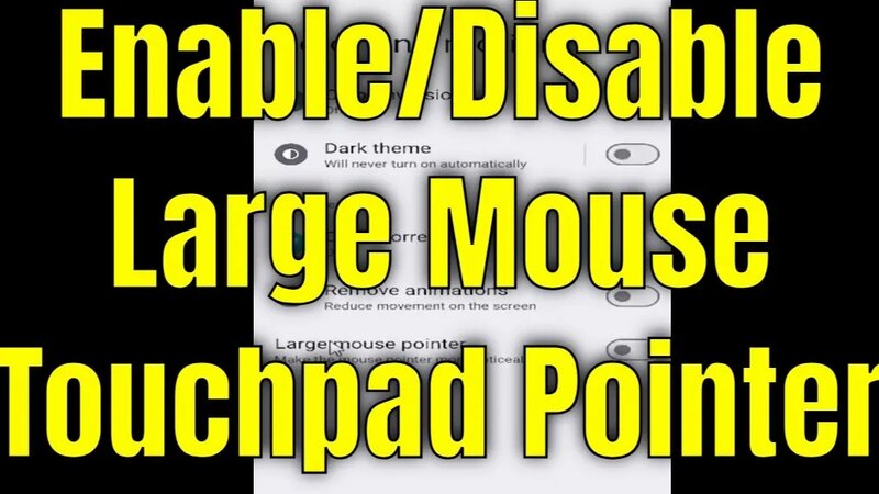 How to Enable/Disable Large Mouse/Touchpad Pointer on Samsung Galaxy [2025] - Yandex Video ...