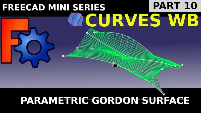 Learn FreeCAD Curves Workbench [10] Fully Parametric Gordon Nurbs Surface - Смотреть онлайн в ...