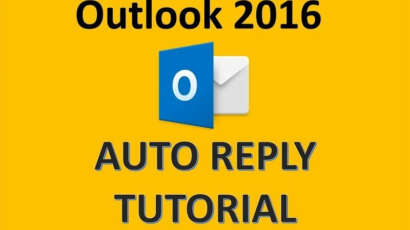 Outlook 2016 - Auto Reply Tutorial - How to Set Up Automatic Out of Office Email Message in MS ...
