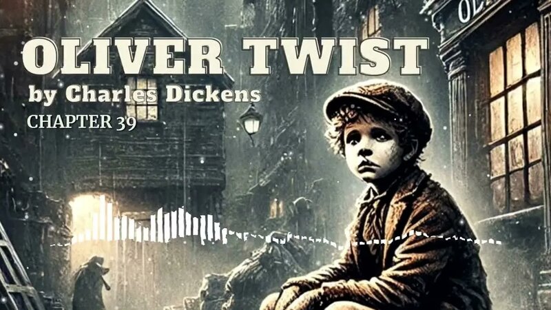 Oliver Twist, Chapter 39 by Charles Dickens - Free Audiobook - Смотреть онлайн в поиске Яндекса ...
