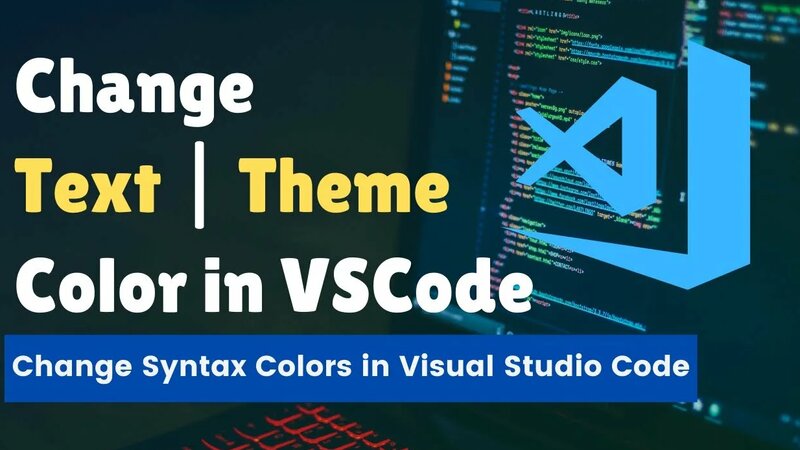 How to Change Text Color in Visual Studio Code in 2024 | VSCode Syntax Highlighting - Yandex ...
