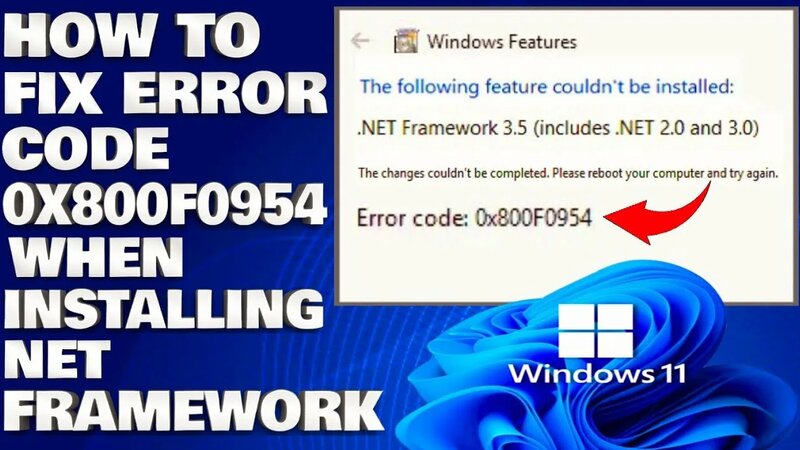 How To Fix Error Code 0x800F0954 When Installing Net Framework in Windows 11/10 - Yandex Video ...