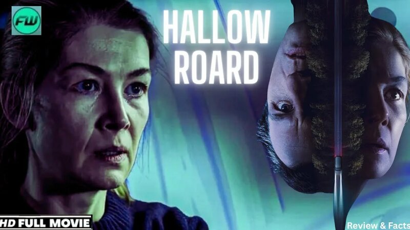 Hallow Road Full Movie (2025)| Rosamund Pike Thriller Review & Facts - Смотреть онлайн в поиске ...