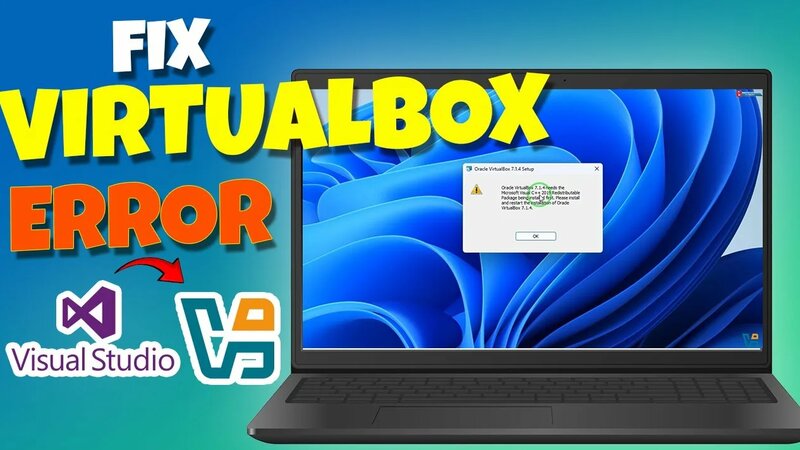 Fix VirtualBox 7.1.4 Error: Install Microsoft Visual C++ 2019 Redistributable Easily! - Yandex ...
