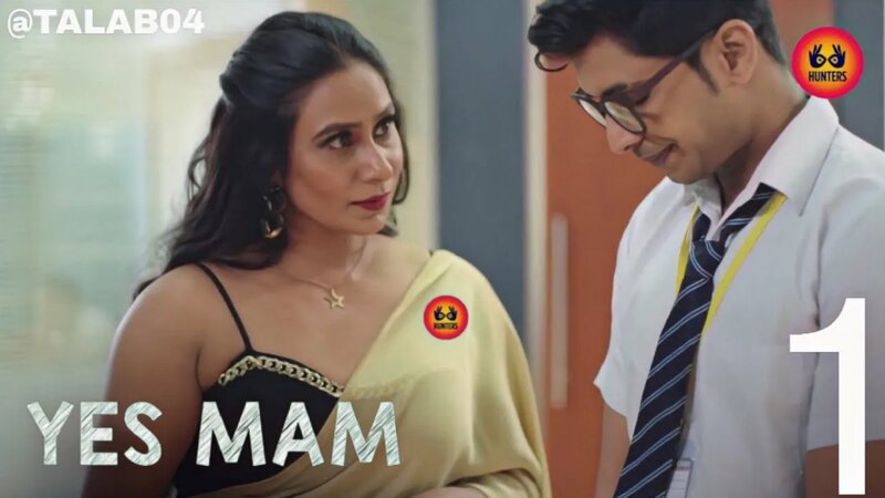 Yes Mam || Episode 1|| Web Series || Hunter || Full Story || @Talab04 #Yesmam - Смотреть онлайн ...