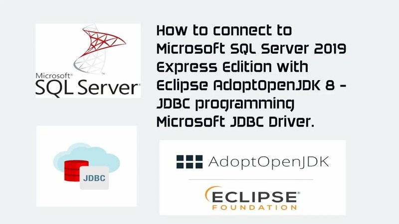 How to connect to SQL Server 2019 using Microsoft JDBC Driver with AdoptOpenJDK 8 - Yandex Video ...
