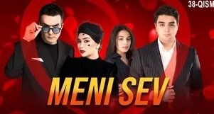 Meni sev! 38-qism — Видео от ...ιllιl...ιllιMusiQe.ιllιl...ιllι... - Смотреть онлайн в поиске ...