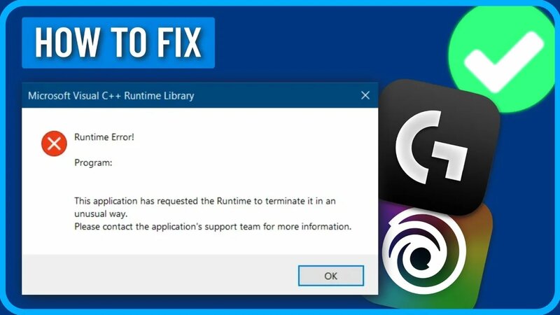 Fix Microsoft Visual C++ Runtime Error "This application has requested the runtime to terminate ...