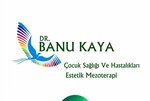 Uzm. Dr. Banu Kaya, Çocuk Sağlığı ve Hastalıkları Uzmanı, Mezoterapi, Ozon ve Kupa Tedavisi Uygulayıcı Hekimi (İzmir, Ödemiş, Zafer Mah., Fen Sok., 22), özel muayenehaneler  Ödemiş'ten