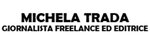 Giornalista, Freelance ed Editrice Michela Trada (Lombardy, Milano, Piazza Gae Aulenti), yayınevleri, yayıncılar  Milano'dan