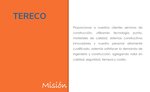 Tereco, Técnicas de Reforma y Construcción Onubense (Autonomous Community of Andalusia, Huelva), yeni teknolojiler ve ar-ge merkezleri  Huelva'dan