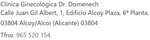Clínica Ginecológica Dr. Domenech (Comunidad Autónoma de Valenciana, Alicante, Alcoy, Plaza Ramón y Cajal, 8), jinekoloji kliniği  Valensiya'dan