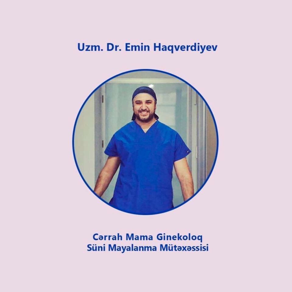 Jinekoloji kliniği Dr. Emin Haqverdiyev ginekoloq cerrah suni mayalanma mutexessisi, Bakü, foto