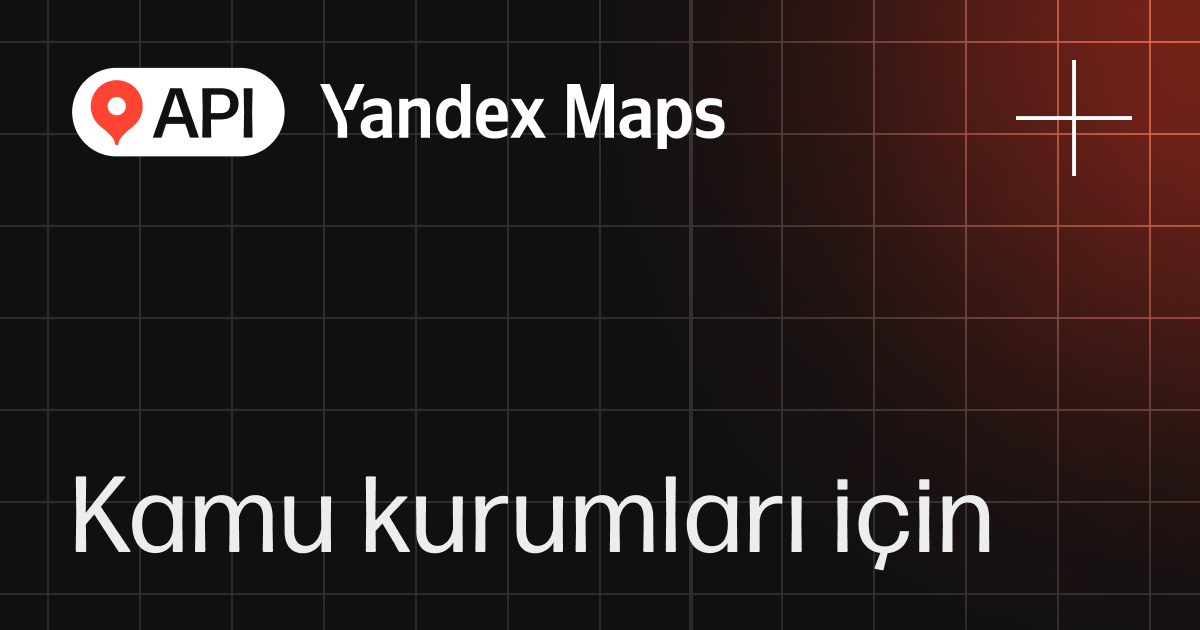 Kamu kurumları — Yandex Maps API