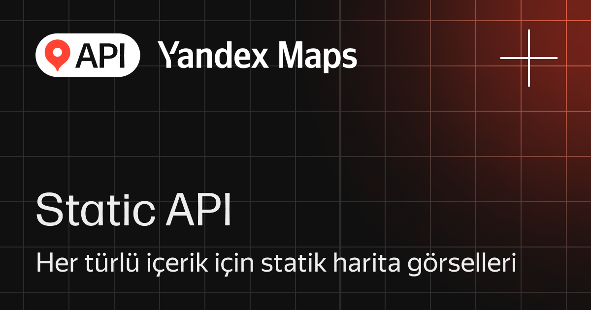 Static API — HTTP sorgusu üzerine statik harita — Yandex Maps API