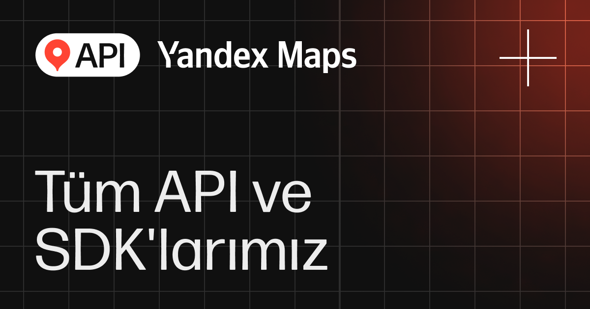 Yandex Maps API Kataloğu