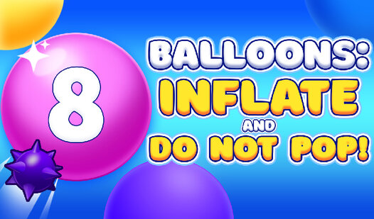 Balloons: Inflate and DO NOT pop! (by Eccentric) - play online for free ...