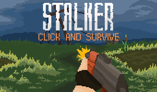 Stalker Click and Survive | Game Gratis KibrisPDR