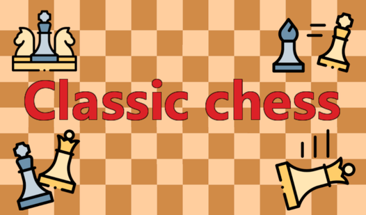Classic chess (by kirlanik): Play Online For Free On Playhop