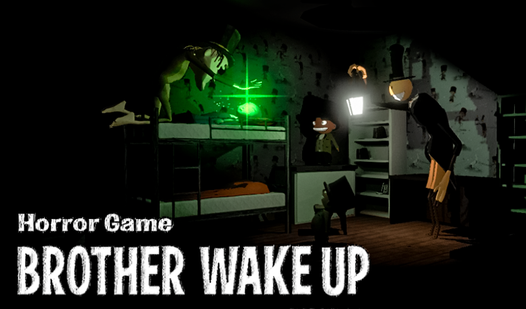 Brother Wake Up | Game Gratis KibrisPDR