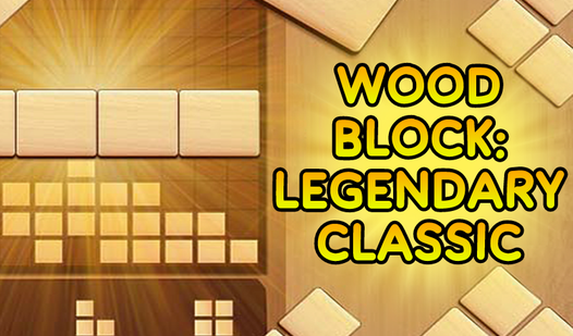 Wood Block: Legendary Classic （由 skyzzdev):网上免费玩 Playhop
