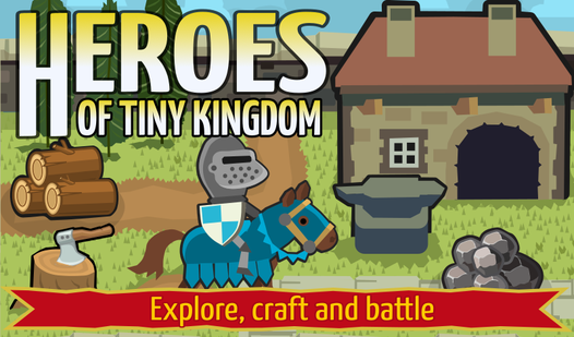 Heroes of Tiny Kingdom (by True Tap Games): Play Online For Free On Playhop