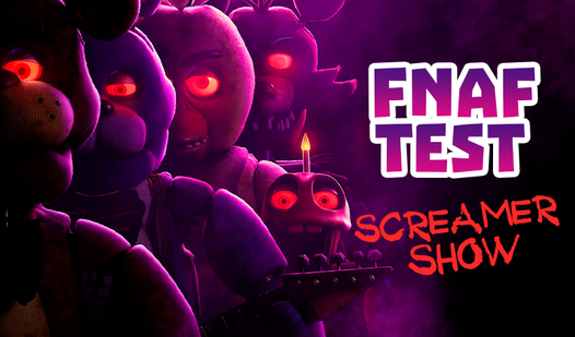 FNAF Test Screamer Show (by Star Foxy): Play Online For Free On Playhop
