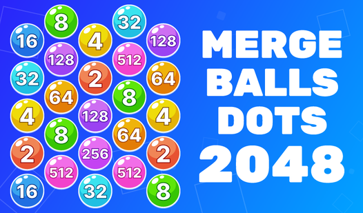 Merge Balls Dots 2048 (vokaimoh-ից)։ Խաղալ անվճար Playhop-ում