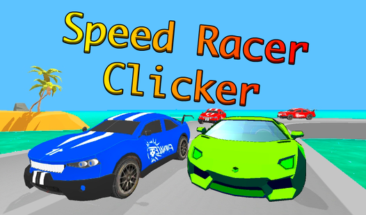 Speed Racer Clicker | Game Gratis KibrisPDR