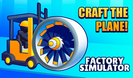 Craft the Plane! Factory Simulator (by Eccentric): Play Online For Free ...