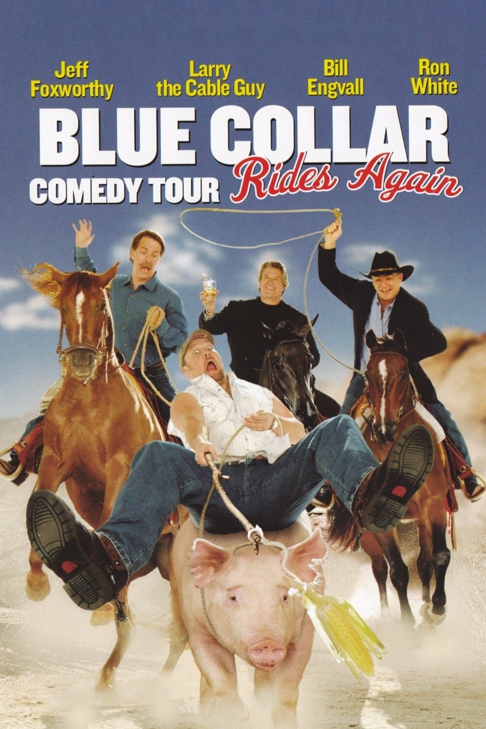 Постеры: Blue Collar Comedy Tour Rides Again / Обложка фильма «Blue ...