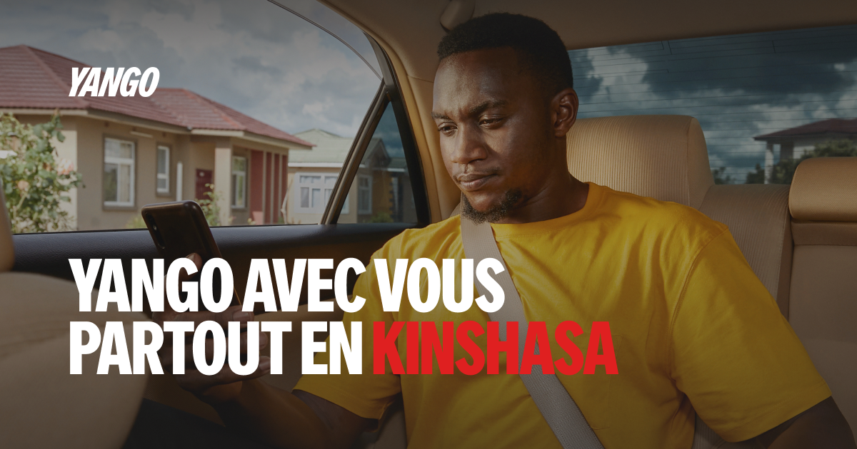 Commandez une course à Kinshasa avec l'application Yango